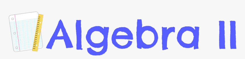 Algebra Ii, HD Png Download , Transparent Png Image - PNGitem