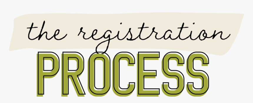 Registration-process - Calligraphy, HD Png Download , Transparent Png ...