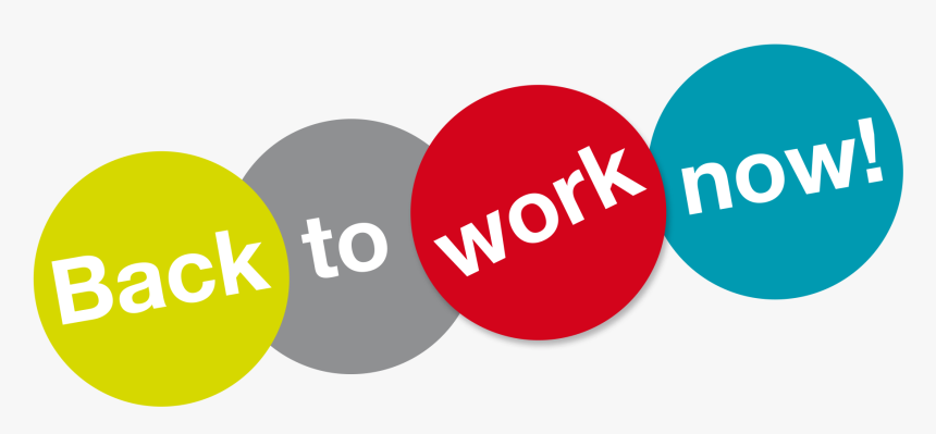 Now Get Back To Work, HD Png Download , Transparent Png Image - PNGitem