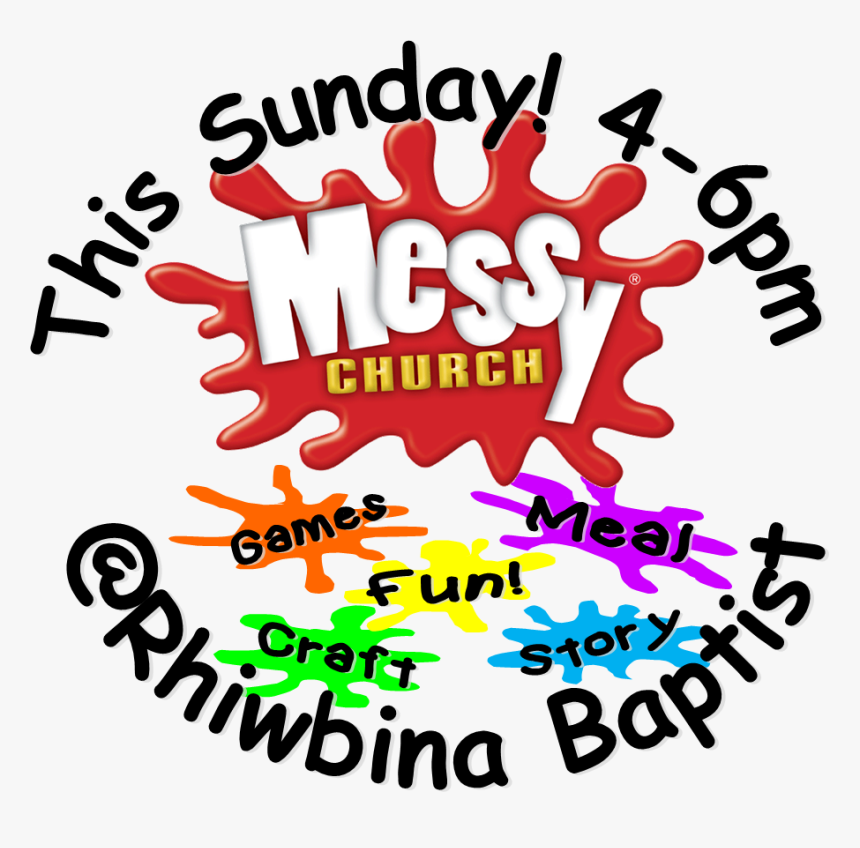 Messy Church, HD Png Download , Transparent Png Image - PNGitem