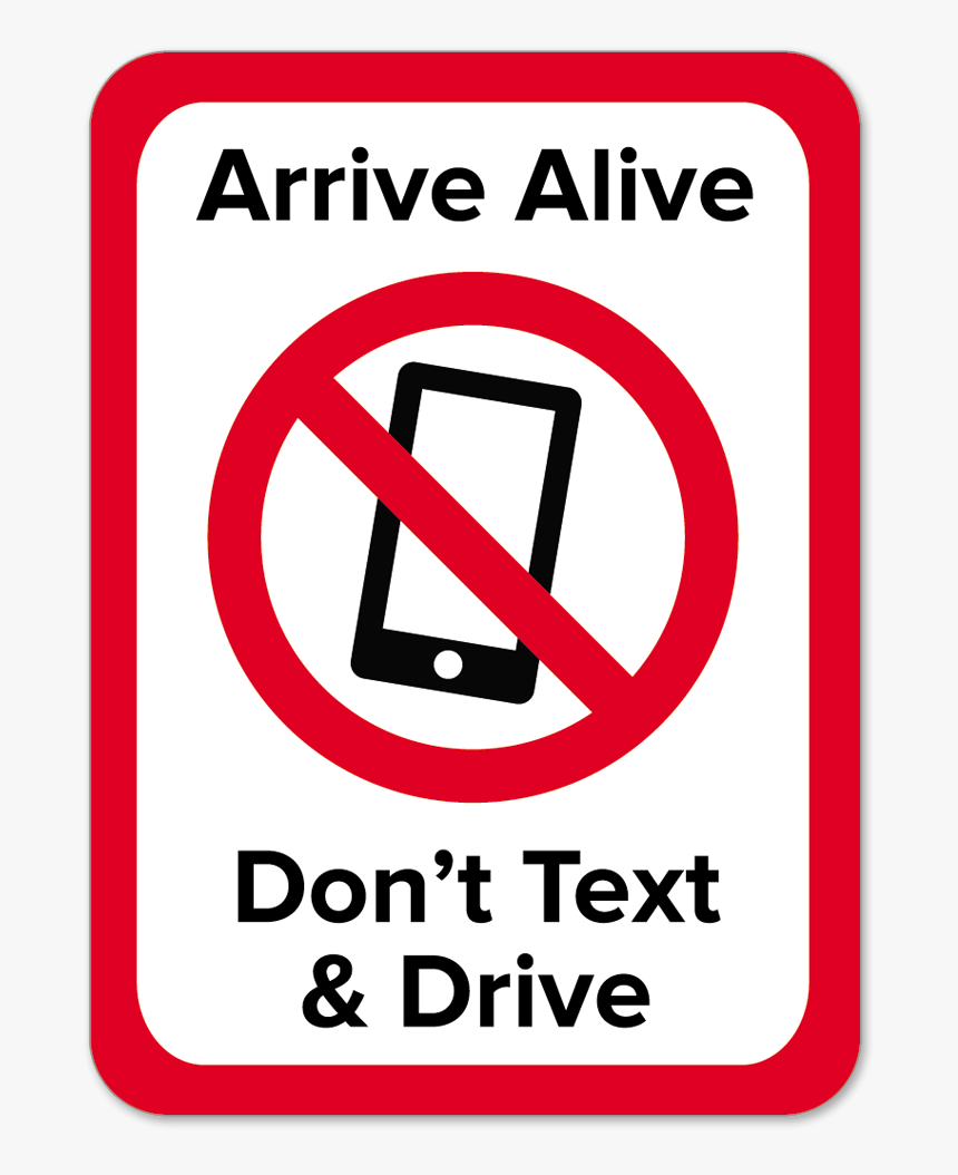 Dont Text And Drive Png - Dont Text And Drive Sign, Transparent Png ...