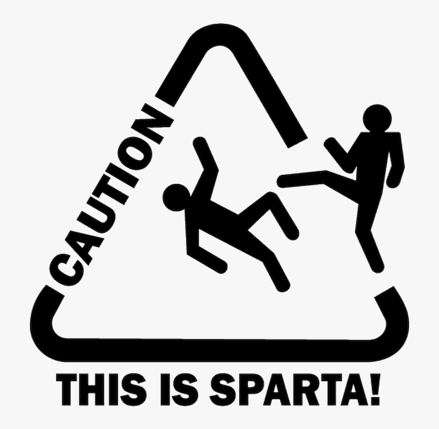 Caution This Is Sparta Png, Transparent Png , Transparent Png Image ...
