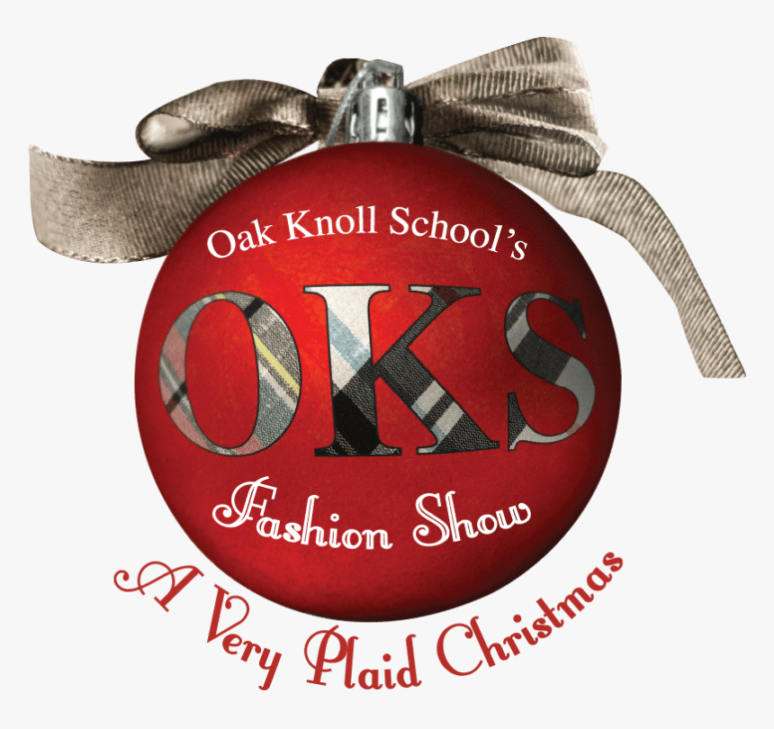 Oak Knoll School Fashion Show 2019-20 Logo - Metal, HD Png Download ...