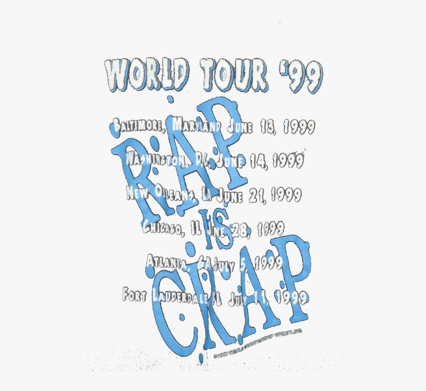 Photo Wcw West Texas Rednecks Rap Is Crap World Tour - Calligraphy, HD Png Download ...