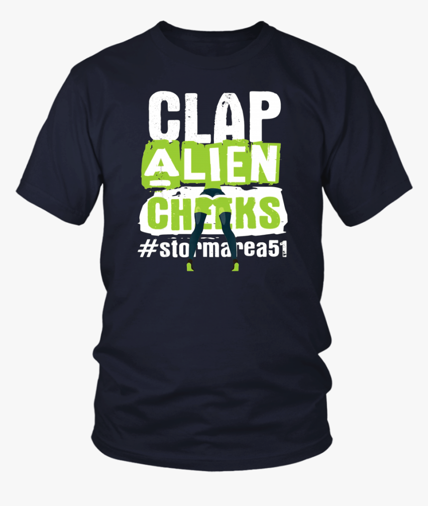 Clap Alien Cheeks Shirt, HD Png Download , Transparent Png Image - PNGitem