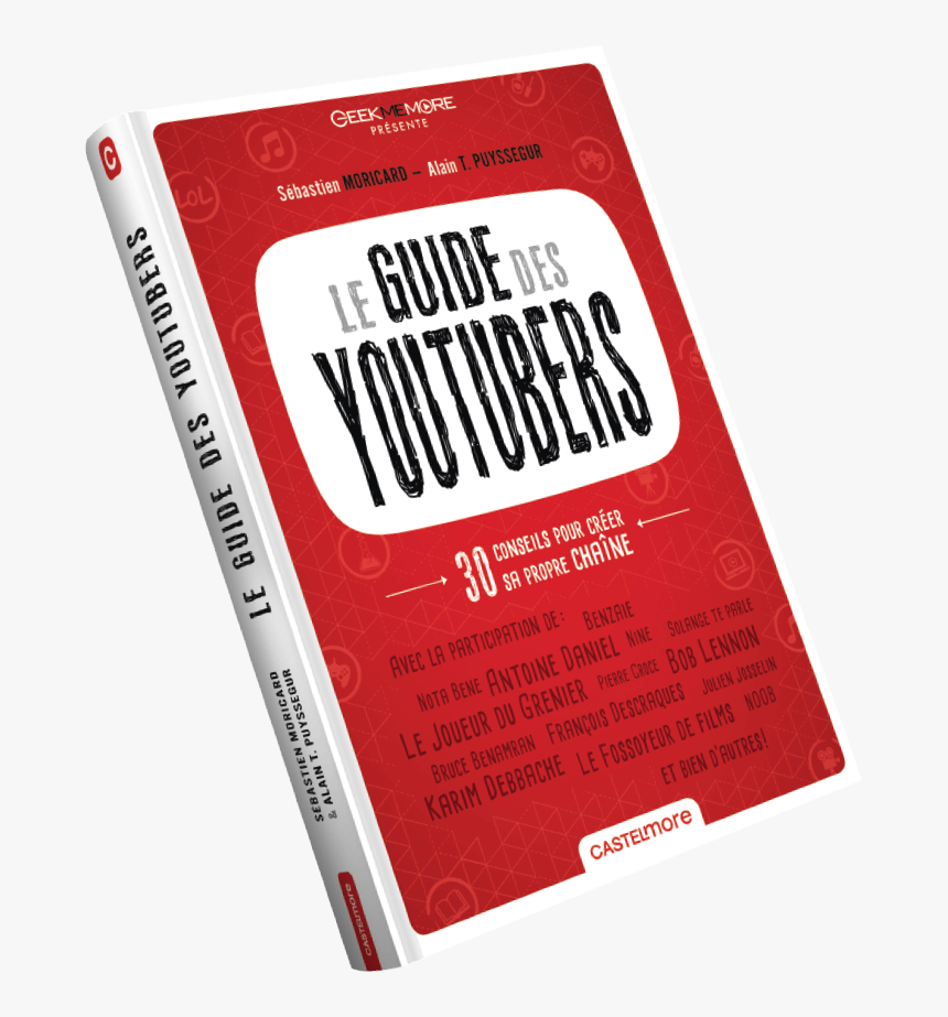 Le Guide Des Youtubers - Livre Le Guide Des Youtubers, HD Png Download , Transparent Png Image ...