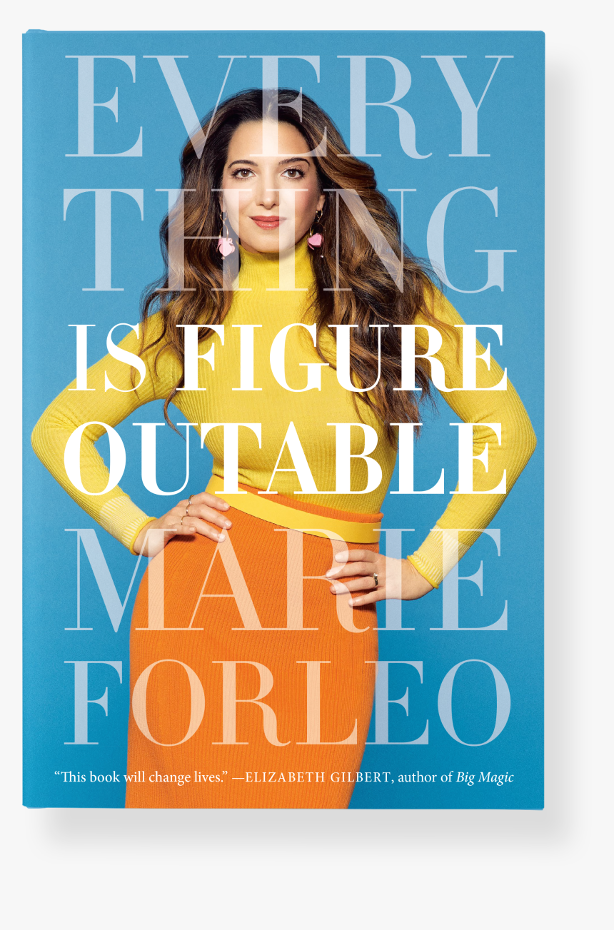 Everything Is Figureoutable, HD Png Download , Transparent Png Image ...