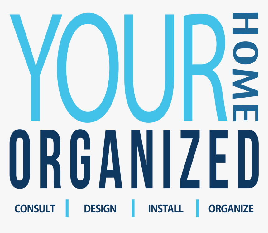 Your Home Organized - Poster, HD Png Download , Transparent Png Image ...