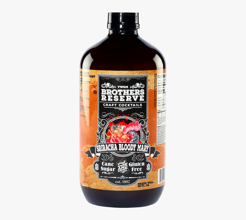 Brother S Reserve Sriracha Bloody Mary - Brothers Reserve Sweet And ...