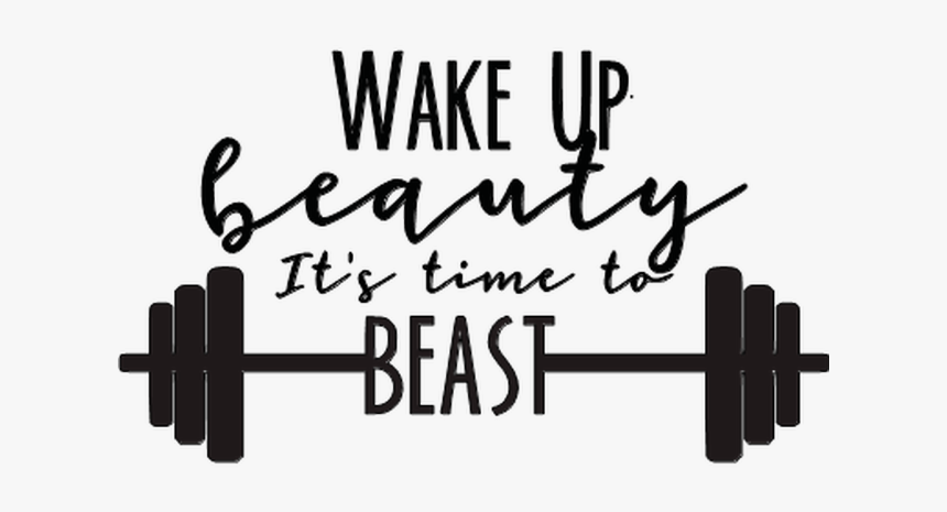 Wake Up Beauty Its Time To Beast - Wake Up Beauty It's Time To Beast ...