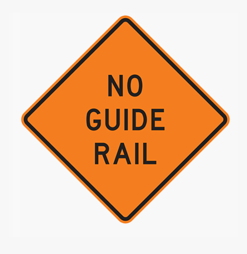 No Guide Rail - Orange Warning Road Signs, HD Png Download ...