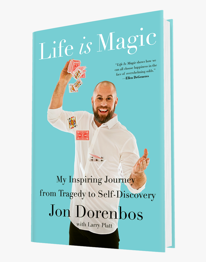 Published By Simon & - Life Is Magic Jon Dorenbos, HD Png Download ...