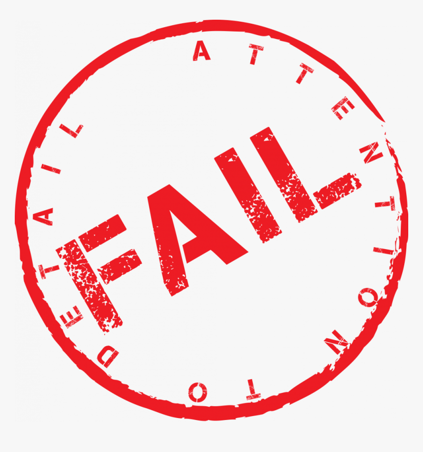 Fail Png, Transparent Png , Transparent Png Image - PNGitem