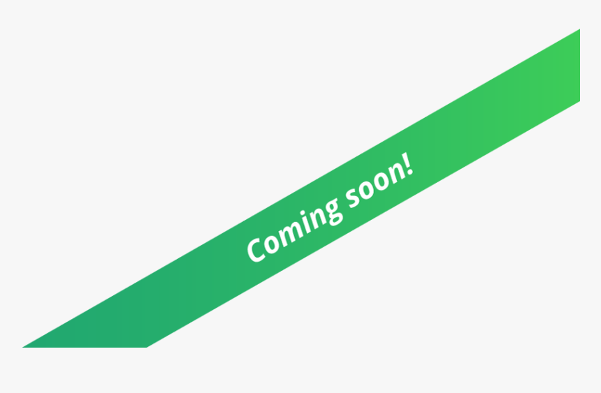 Coming Soon Green Banner, HD Png Download , Transparent Png Image - PNGitem