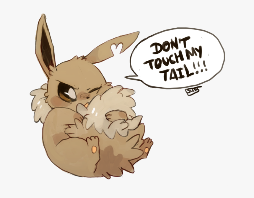 The Grumpy Eevee , - Eevee Dont Touch My Tail, HD Png Download ...