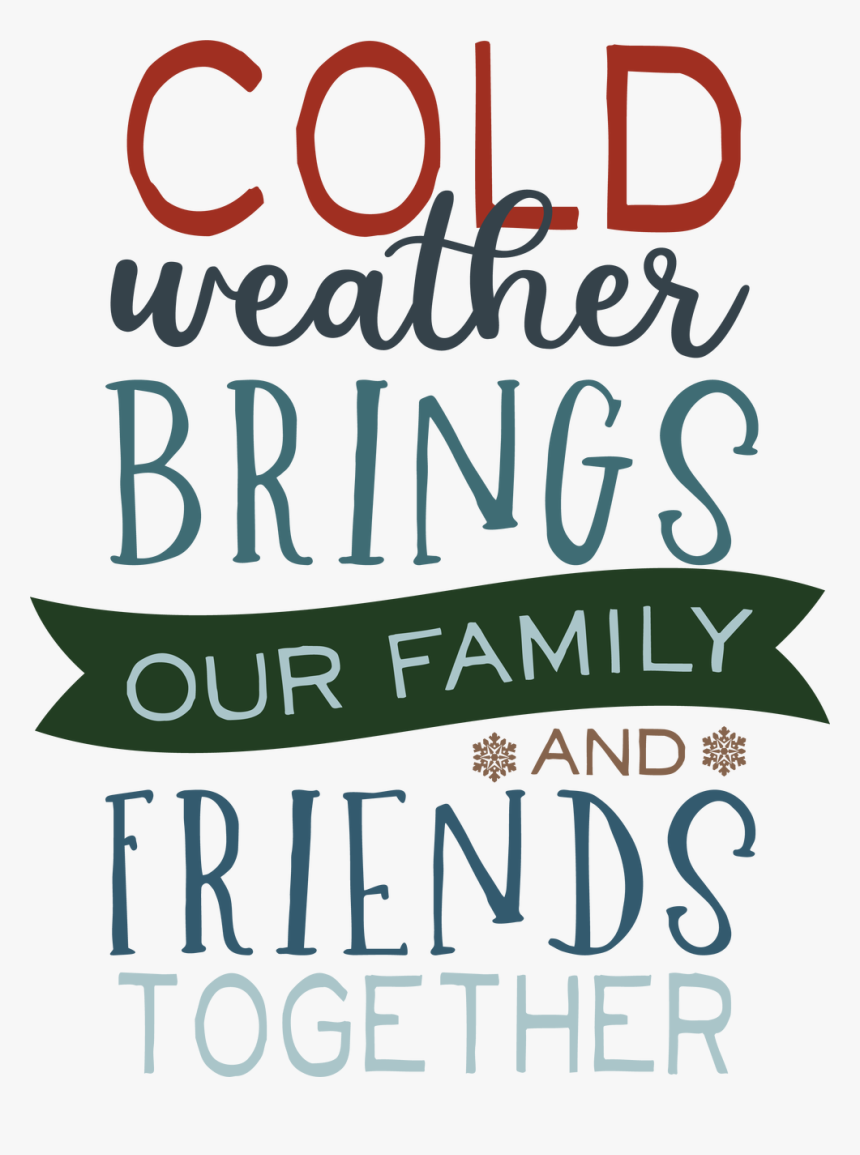 Cold Weather Svg Cut File - Poster, HD Png Download , Transparent Png ...