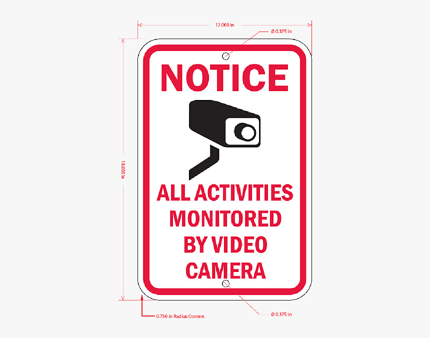 Notice Video Surveillance Sign - Sign, HD Png Download , Transparent ...