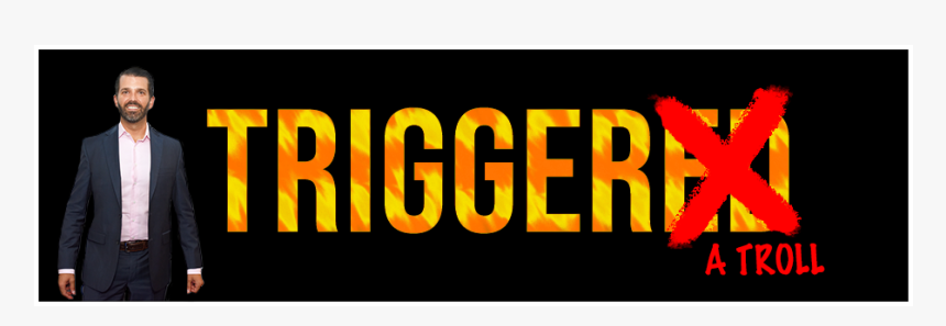 Triggered Png, Transparent Png , Transparent Png Image - PNGitem