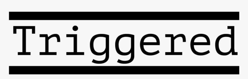 Triggered Png, Transparent Png , Transparent Png Image - PNGitem