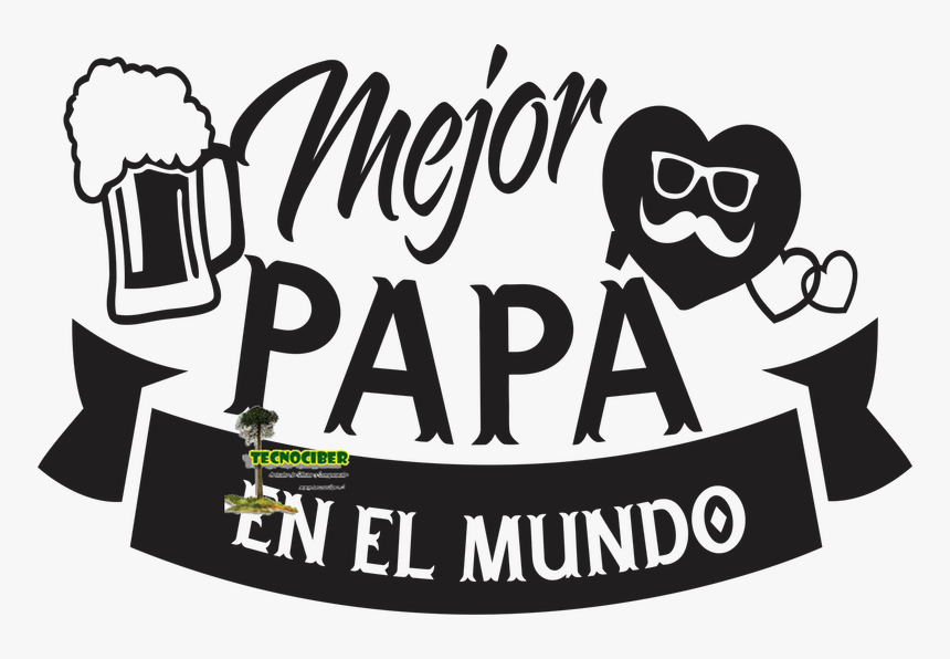 Mejor Papa Del Mundo, HD Png Download , Transparent Png Image - PNGitem