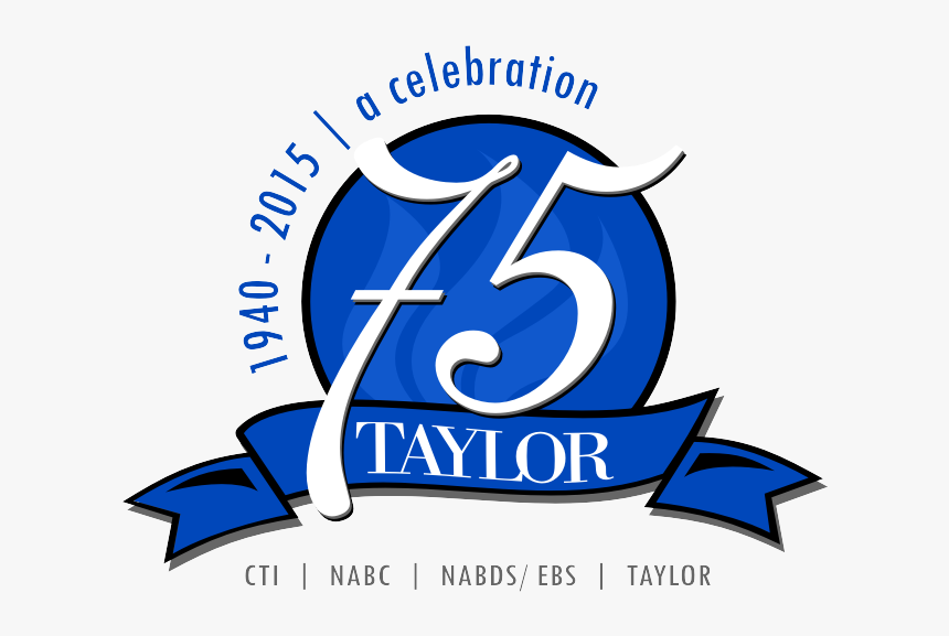Taylor 75th Anniversary Logo, HD Png Download , Transparent Png Image ...
