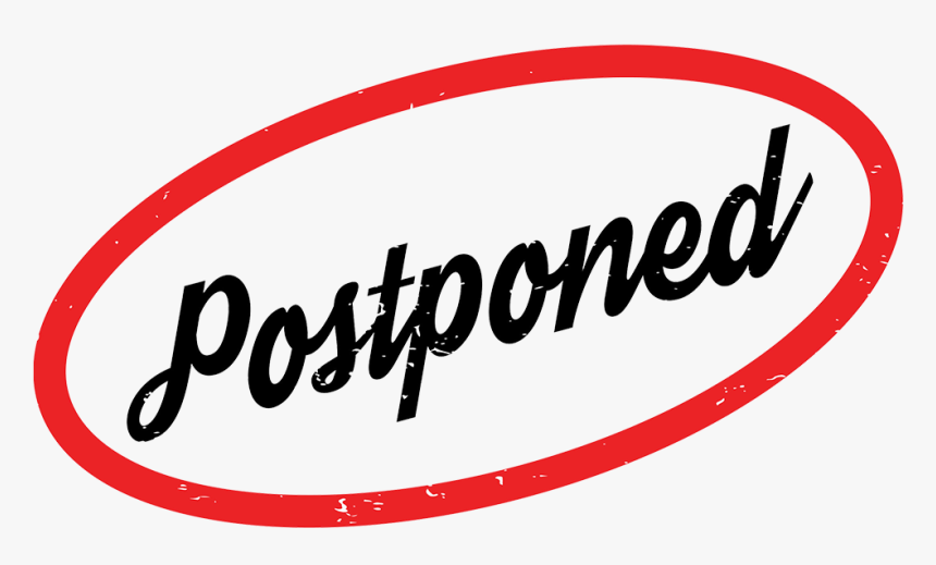 Postponed Banner, HD Png Download , Transparent Png Image - PNGitem