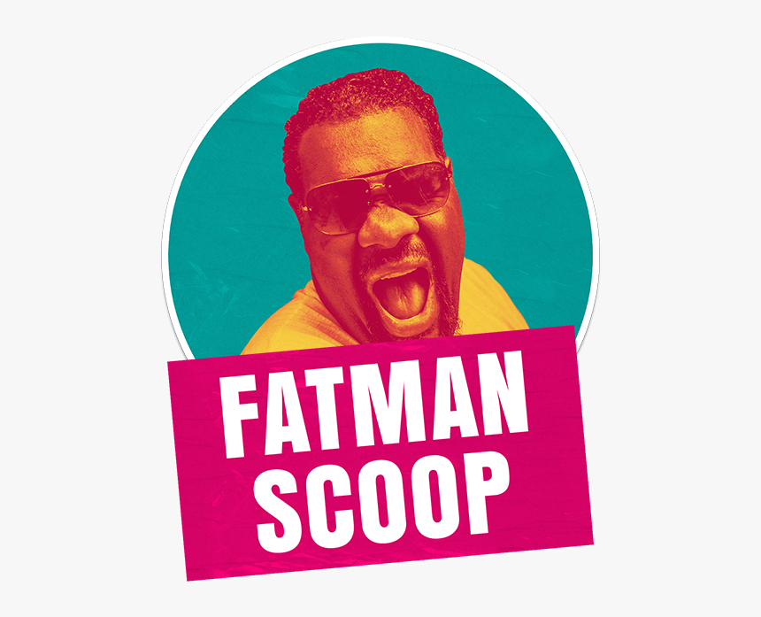 Fatman-scoop , Png Download - Poster, Transparent Png , Transparent Png ...