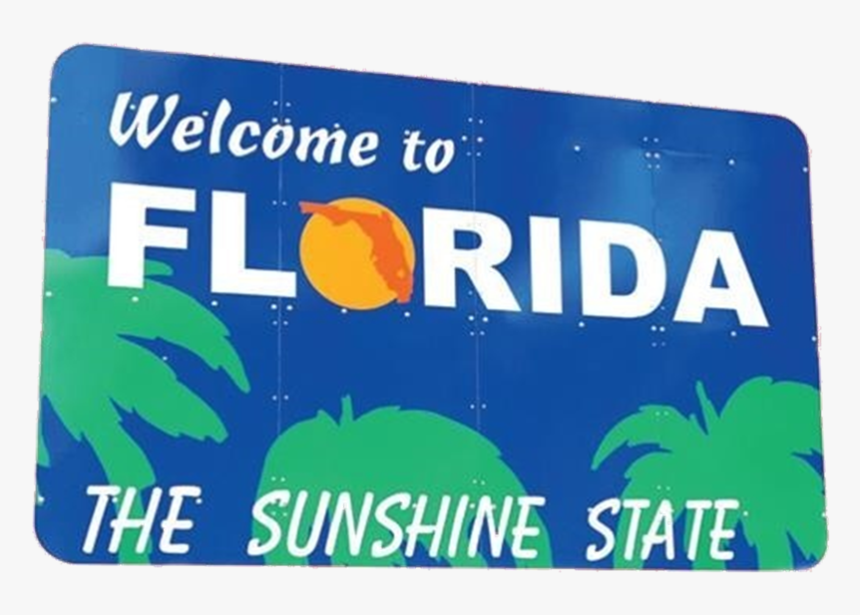 Clip Art To Png For - Florida Welcome Center, Welcome To Florida Sign ...