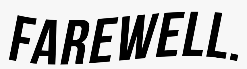 Farewell Png, Transparent Png , Transparent Png Image - PNGitem