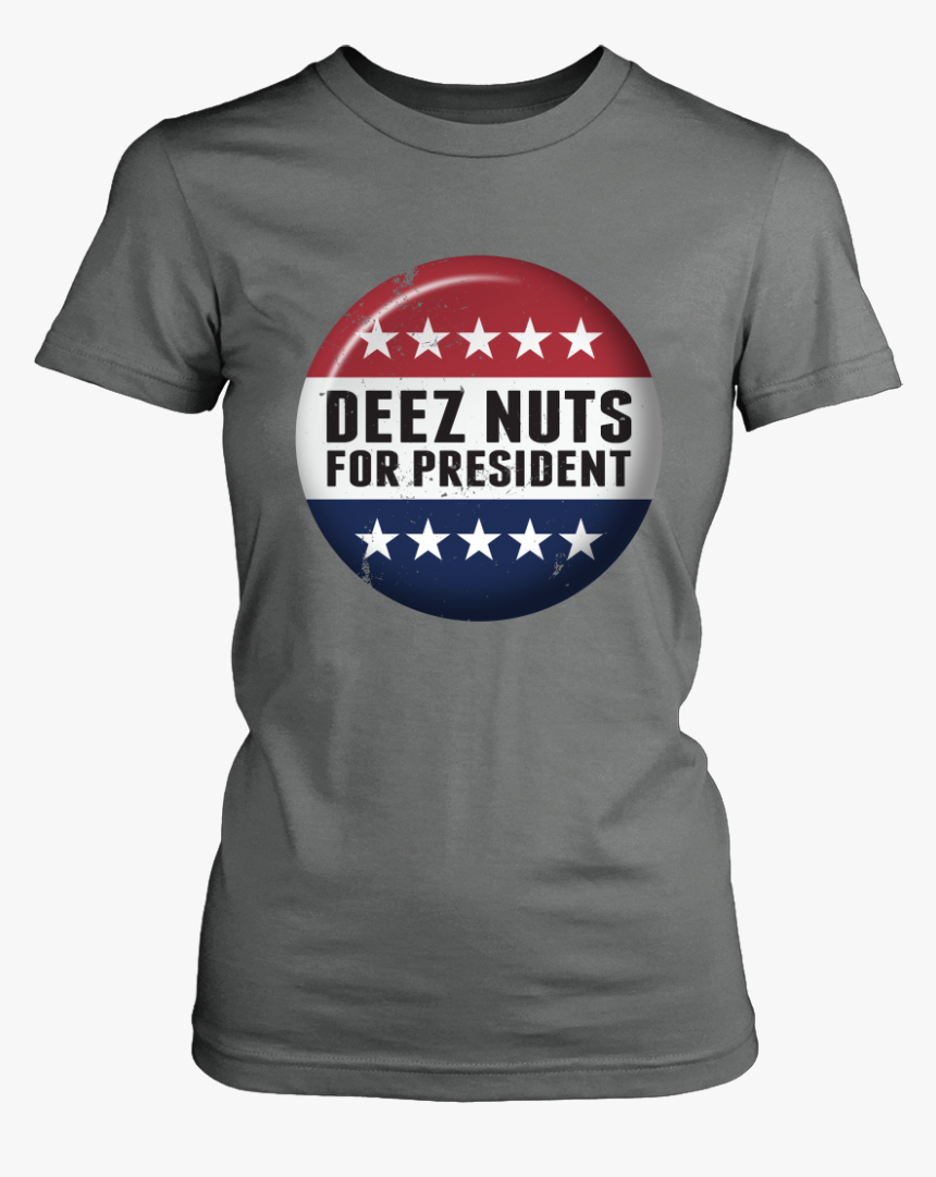 Deez Nuts For President, HD Png Download , Transparent Png Image - PNGitem