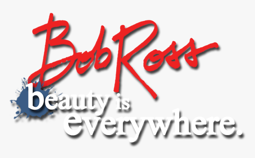 Beauty Is Everywhere - Bob Ross Signature, HD Png Download ...