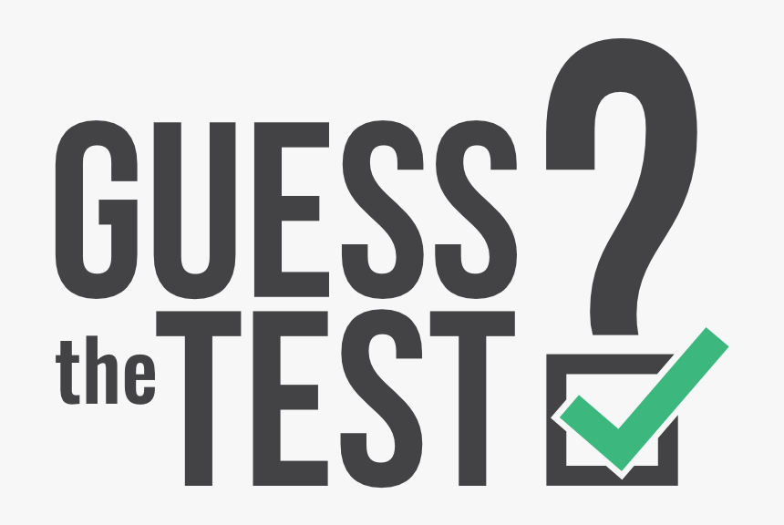 Guess The Test Logo Final - Sign, HD Png Download , Transparent Png ...