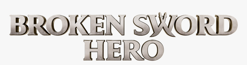 Broken Sword Hero - Calligraphy, HD Png Download , Transparent Png ...