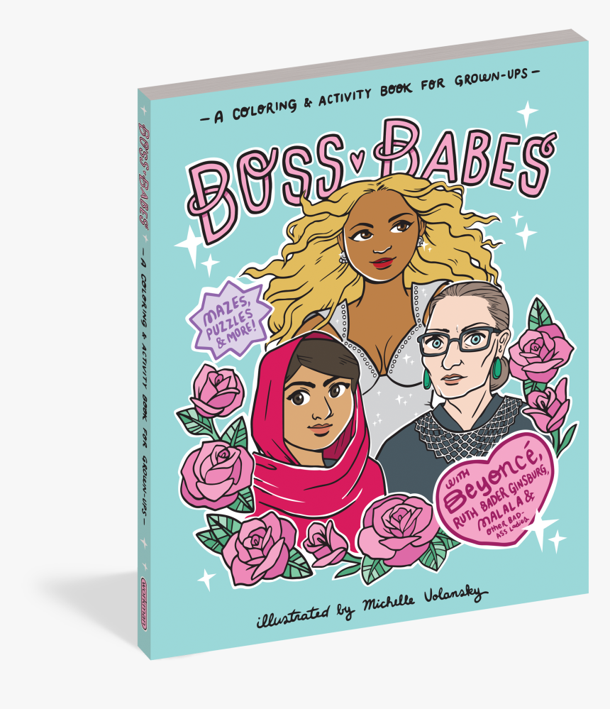 Cover - Boss Babes: A Coloring And Activity Book For Grown-ups, HD Png ...