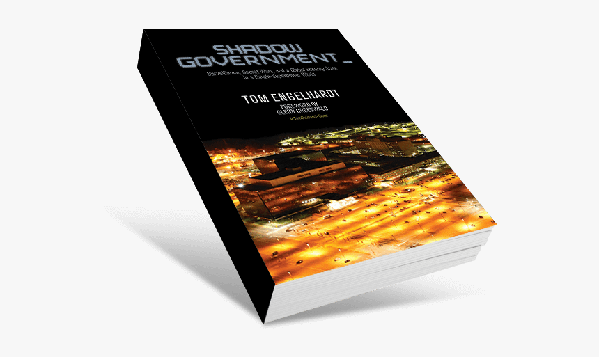 Shadow Government By Tom Engelhardt - Flyer, HD Png Download ...