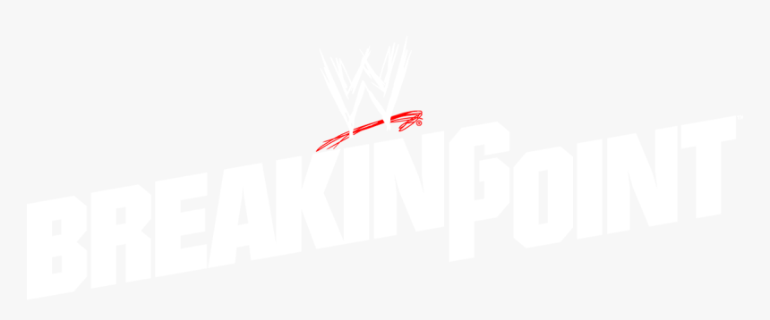 Wwe Breaking Point Logo, HD Png Download , Transparent Png Image - PNGitem