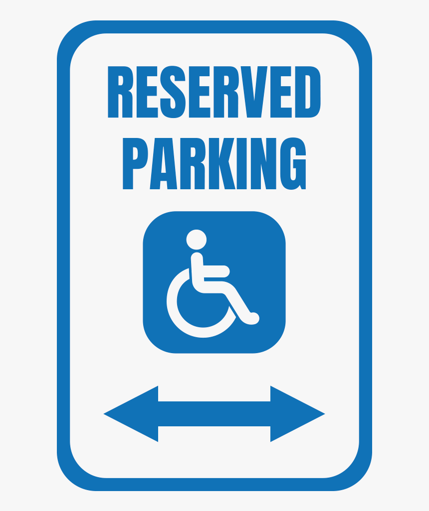 Reserved Parking - Sign, HD Png Download , Transparent Png Image - PNGitem