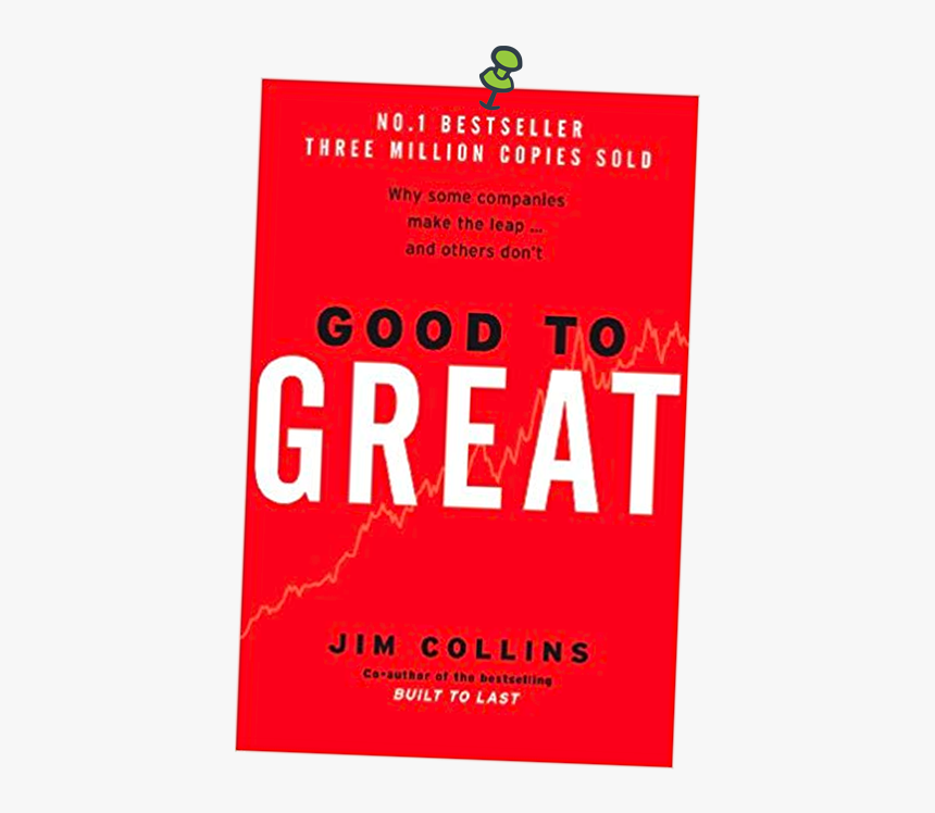 An Image Of The Book Good To Great - Good To Great Jim Collins, HD Png ...