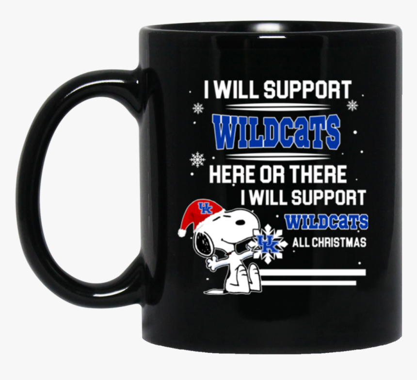 Kentucky Wildcats Mug Snoopy Support Here Or There, HD Png Download ...